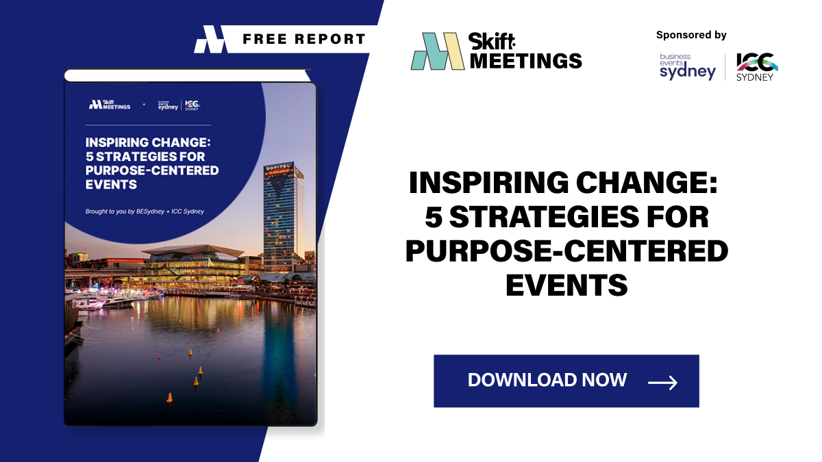 Skift Meetings - Inspiring Change: 5 Strategies for Purpose-Centered Events